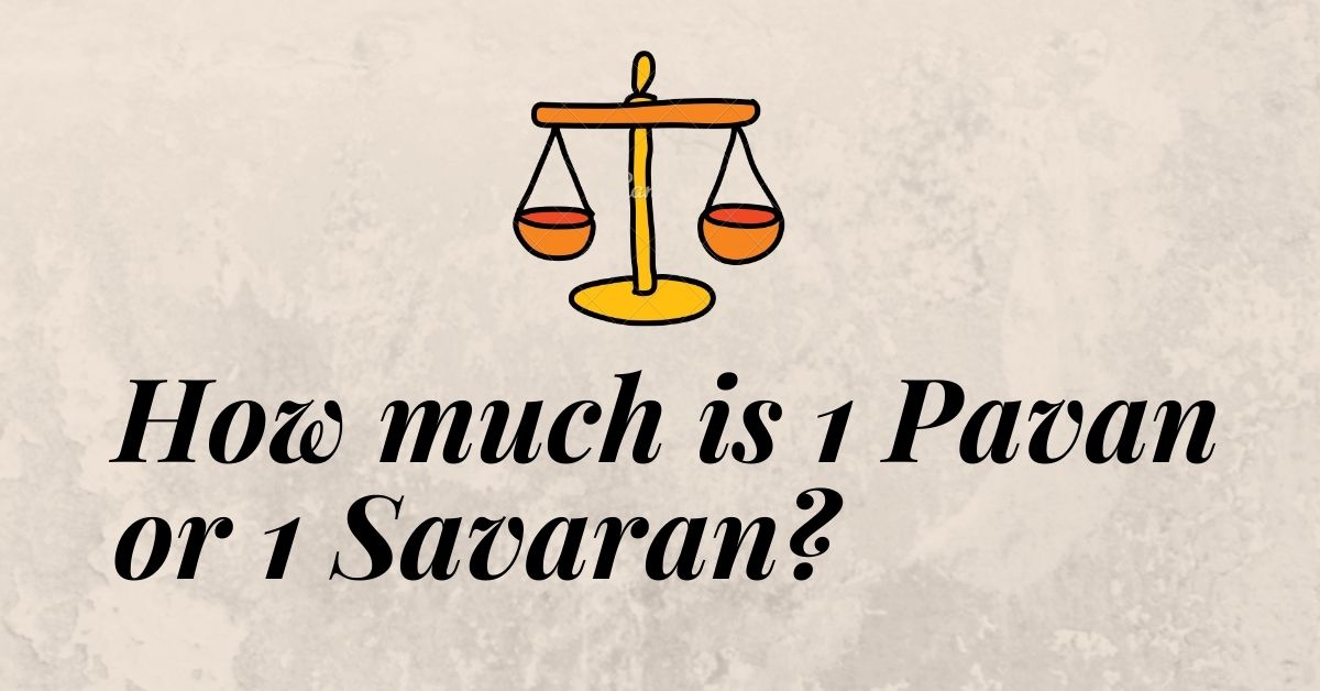 1 Pavan In Grams 1 Savaran Gold In Grams 1 Kg Gold In Pavan