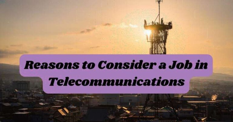 Reasons to Consider a Job in Telecommunications – The Global Statistics