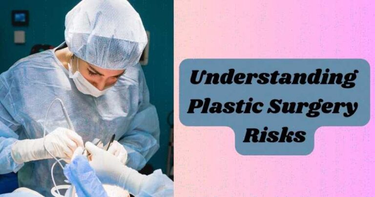 Understanding Plastic Surgery Risks: Exploring Statistics on Procedures ...