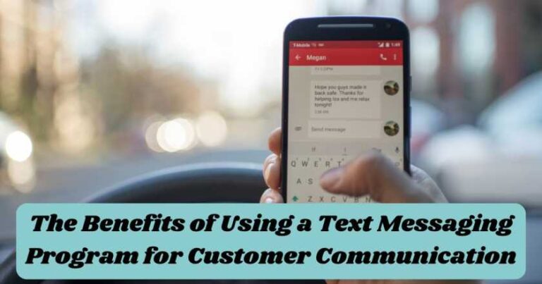 The Benefits of Using a Text Messaging Program for Customer ...