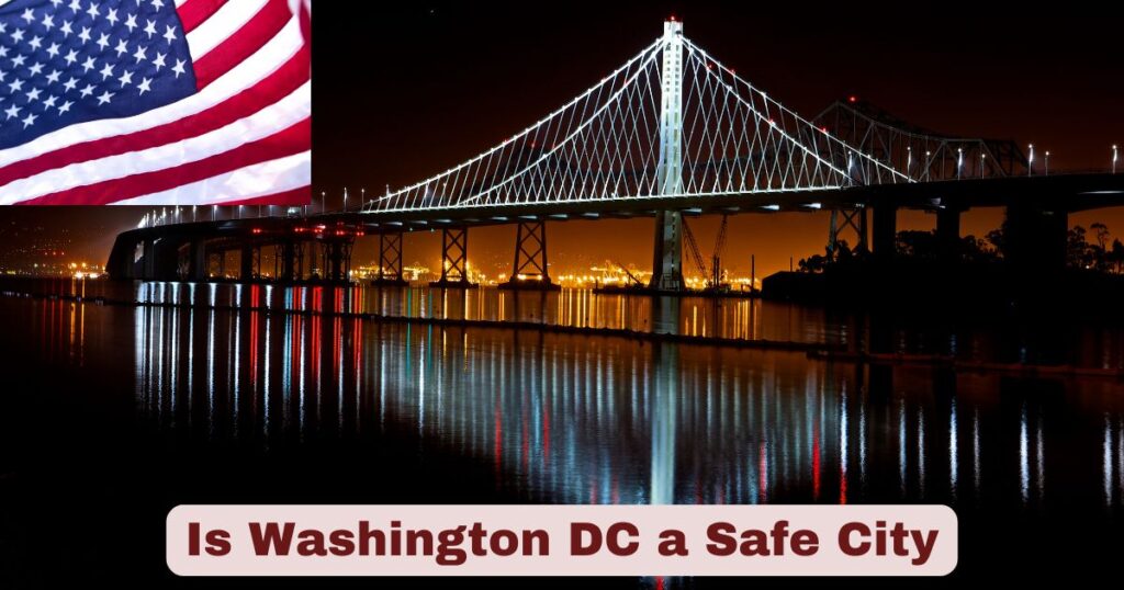 Is Washington DC a Safe City | Analysis of DC Crime & Safety Stats in ...